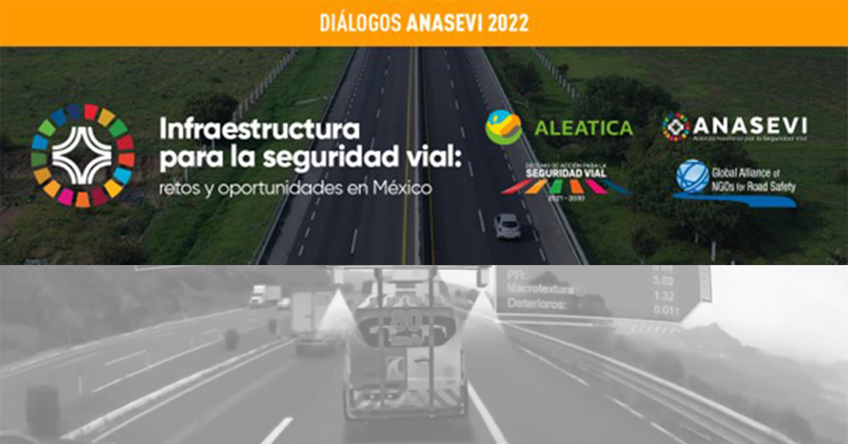Safer roads for Mexico in the spotlight at ANASEVI 2022 - iRAP