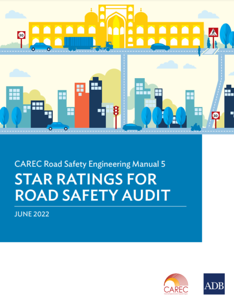 Star Ratings for Road Safety Audits (SR4RSA) manual - iRAP