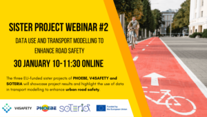 Webinar to share PHOEBE, V4SAFETY and SOTERIA for enhanced urban road ...